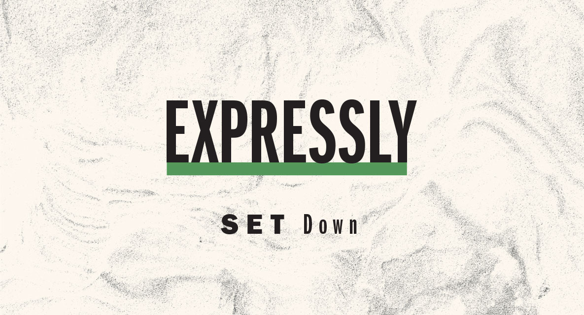 Expressly Set Down | Tabletalk